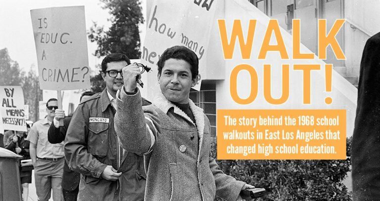 The Walkout - How a Student Movement in 1968 Changed Schools Forever ...